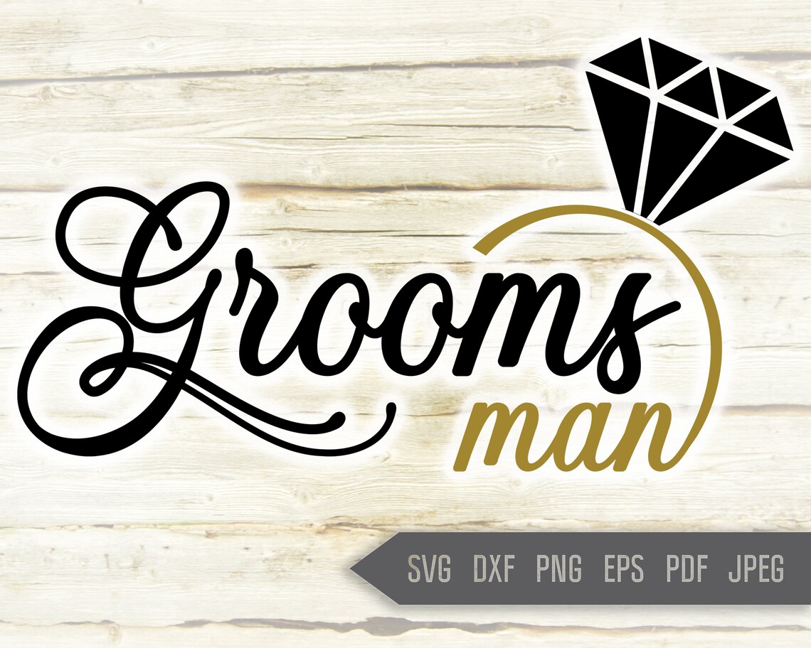 Groomsman Svg. Best Man Svg. Wedding Svg. Groom Team Svg. - Etsy