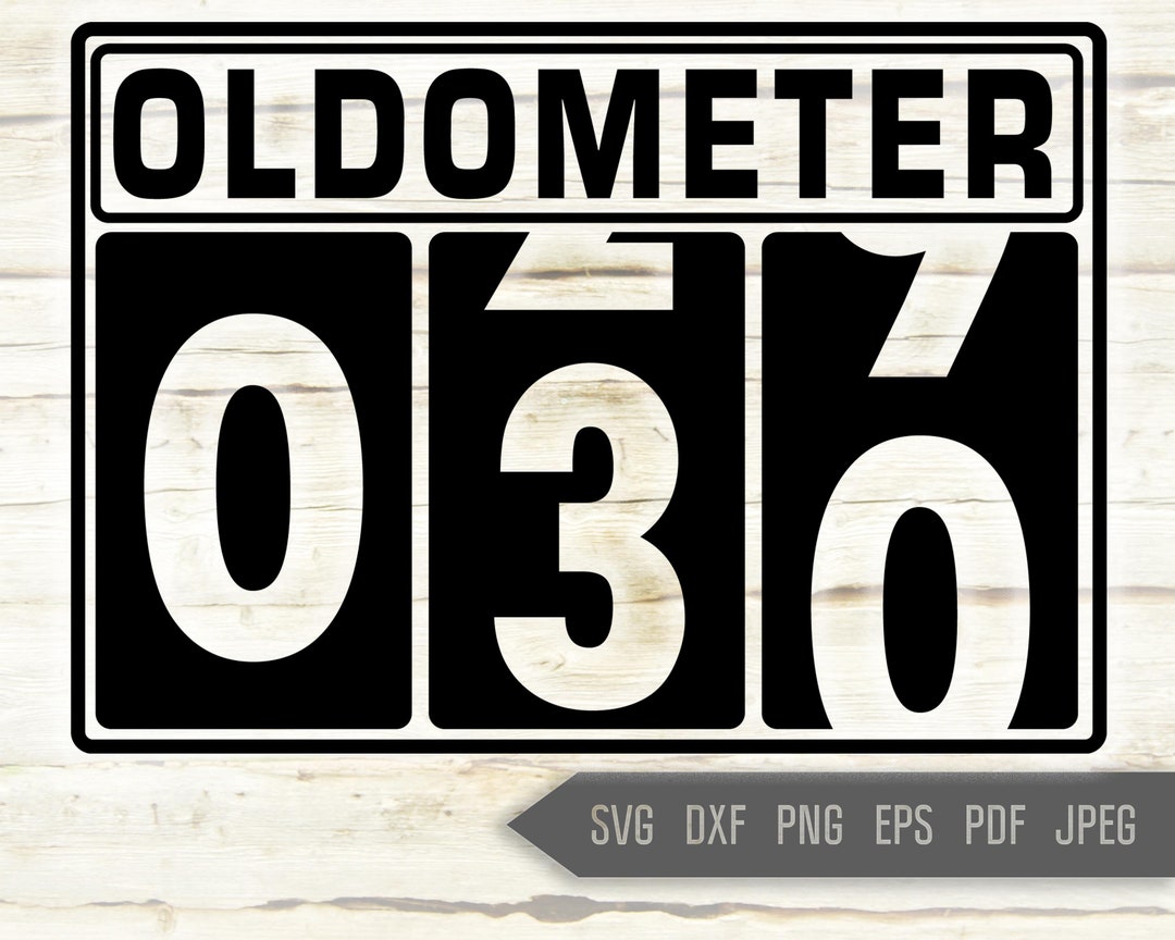 30th Birthday Oldometer SVG: Car Odometer Design (digital Download) - Etsy