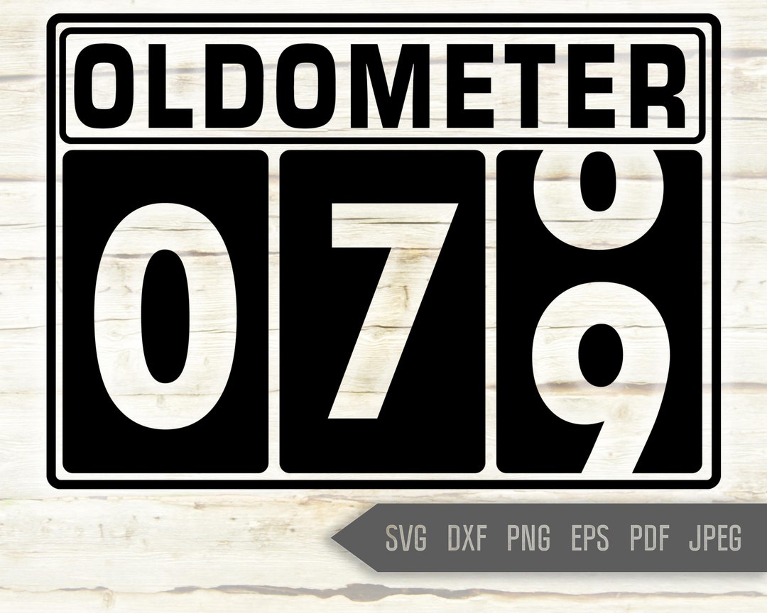 78th Birthday Svg. Oldometer Svg. Man Birthday Svg. Seventy Nine Years ...