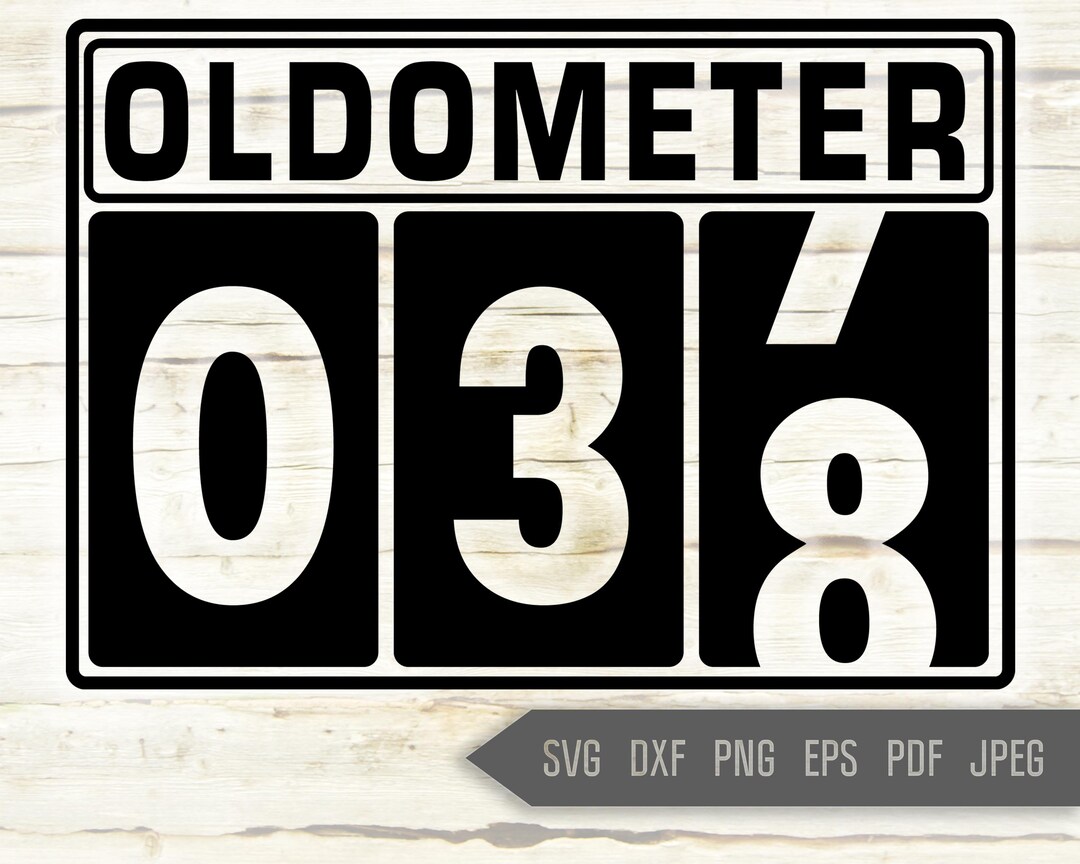 38th Birthday Svg. Oldometer Svg. Man Birthday Svg. Thirty Eight Years ...