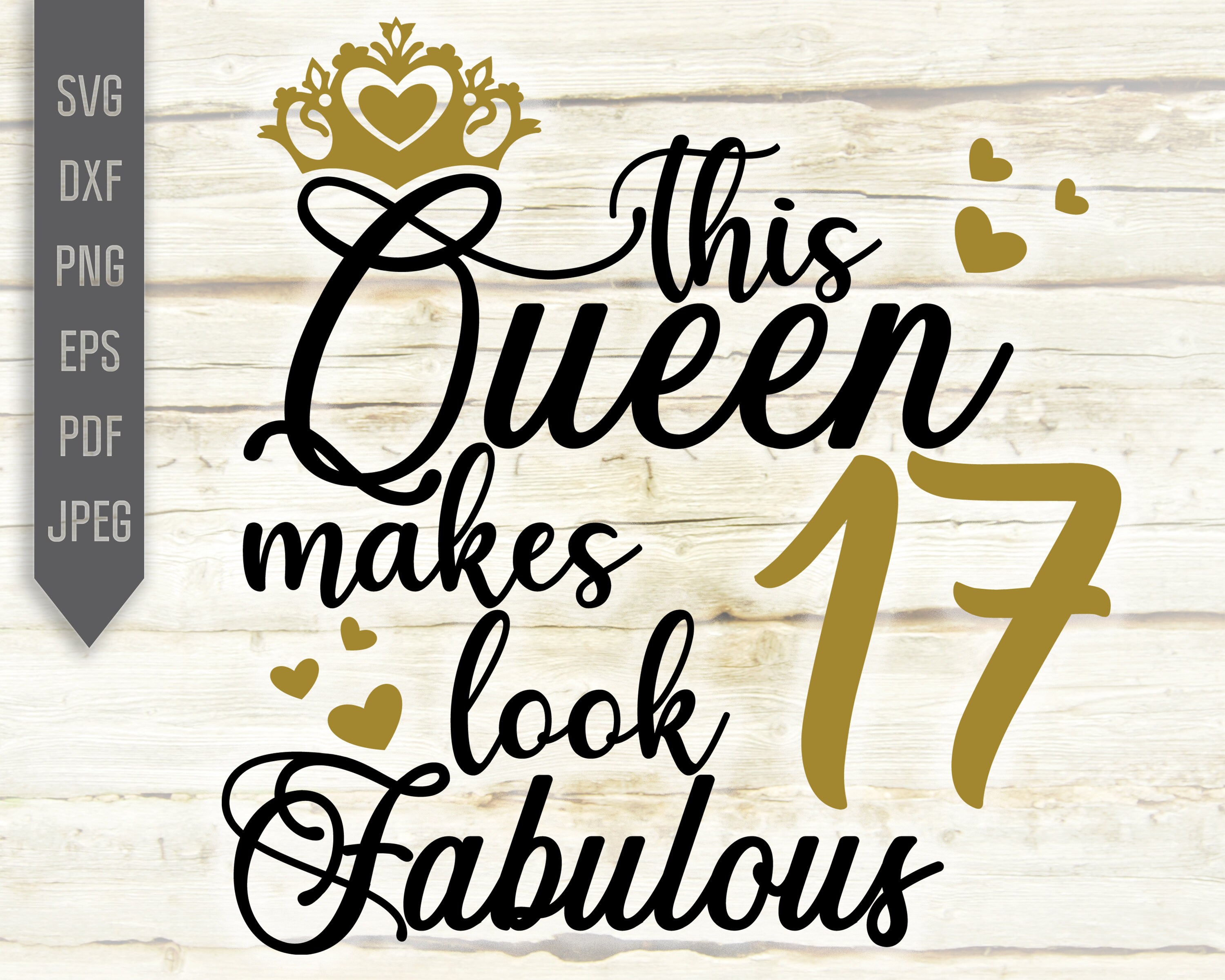17th Birthday Svg. This Queen Makes 17 Look Fabulous Svg. Birthday ...