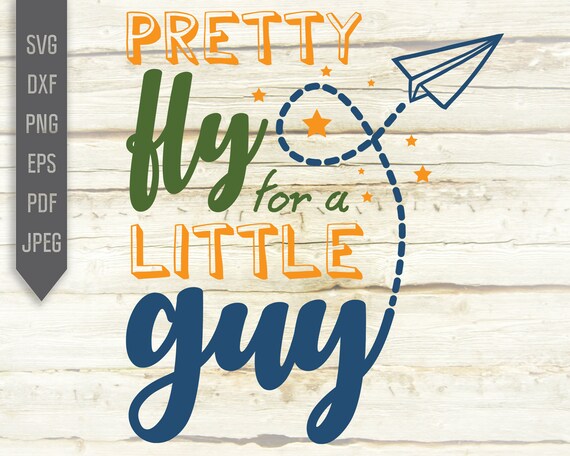 Kids Shirt Designs Toddler Boy Shirts Svg Boy Svg Baby Svg Pretty Fly ...