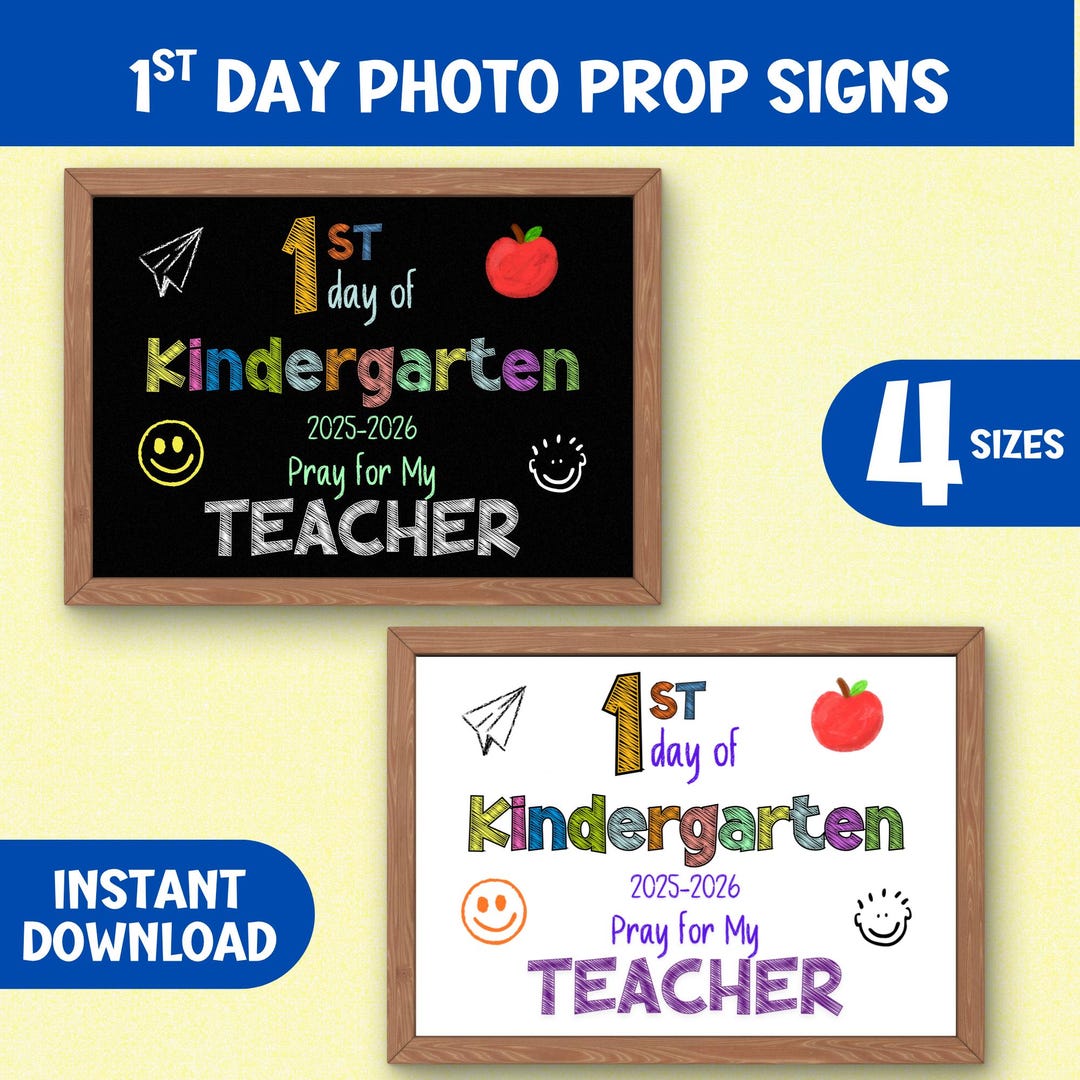 First Day of Kindergarten Printable, Back to School Photo Prop Sign ...