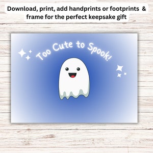 Halloween Handprint Footprint Art, Too Cute to Spook Wall Print, Kids ...