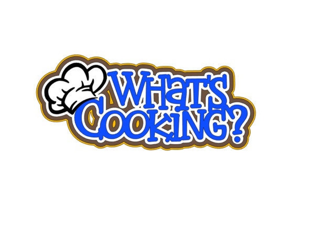 What's Cooking SVG Digital Download Digital Cutting File svg, Png and ...