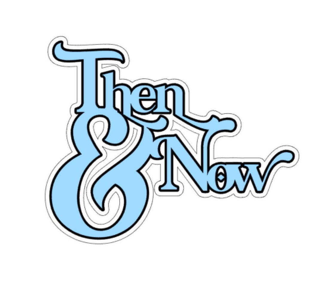 Then and Now Scrapbook Title Digital Cutting File .svg for Cricut ...