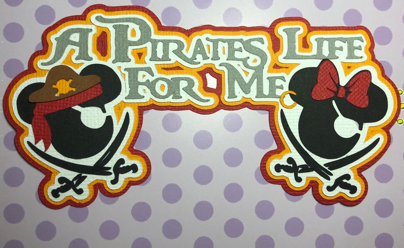 A Pirates Life for Me Die Cut Scrapbook Embellishment - Etsy