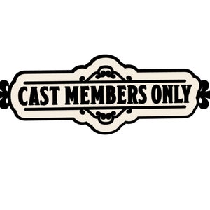 SVG Digital Download Cast Members Only Digital Cutting File .svg for ...