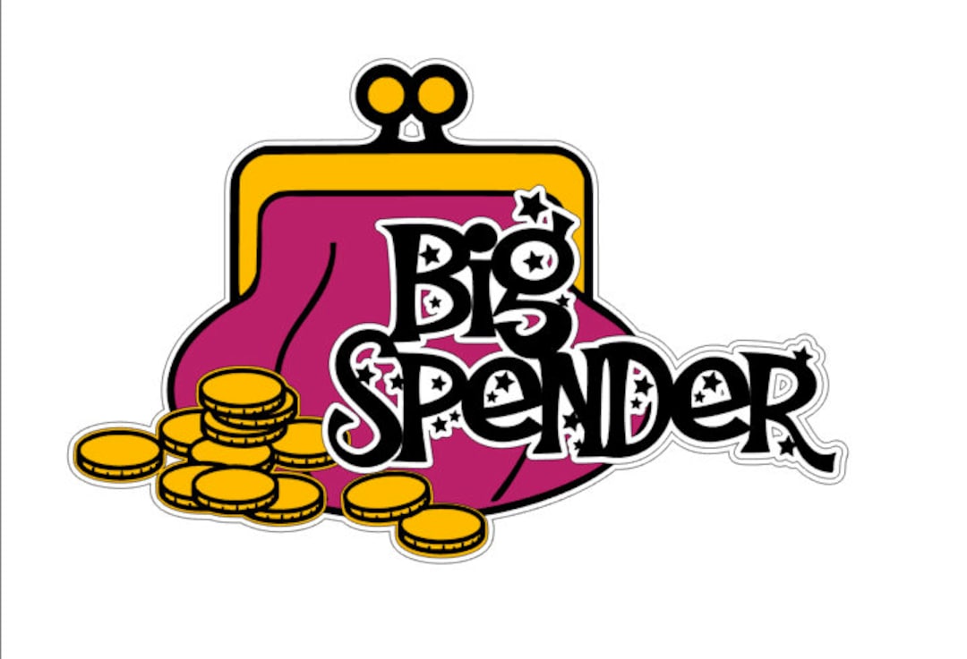 Big Spender SVG Digital Download Digital Cutting File svg, Png and Pdf for Cricut/silhouette ...