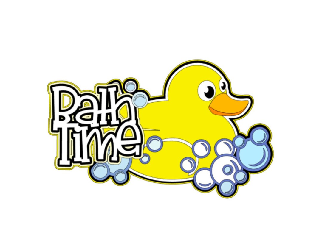 SVG Digital Download Bath Time Cut File .svg for Cricut/silhouette ...