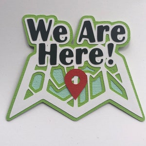 We Are Here Map Die Cut Scrapbook Embellishment - Etsy