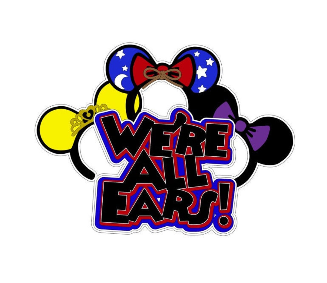PNG SVG Digital Download We're All Ears Mouse Digital Cutting File .svg for Cricut/silhouette ...