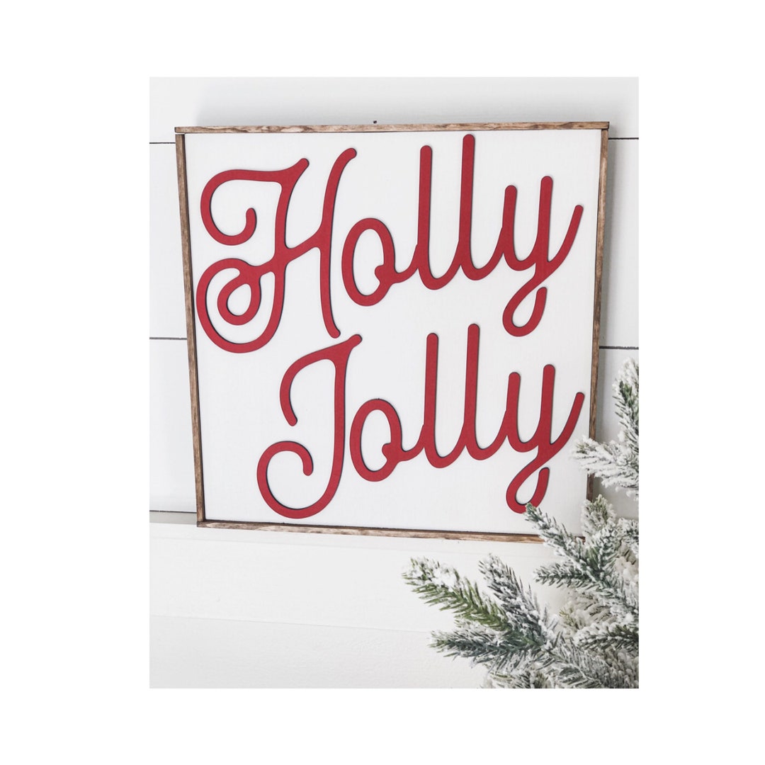 HOLLY JOLLY | 12”x12” | 3D Wood Christmas Sign | Farmhouse Christmas ...