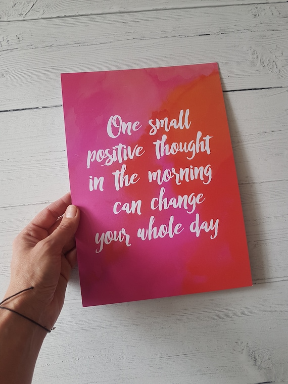 Positive A4 Print. Motivational Quote One Small Positive - Etsy