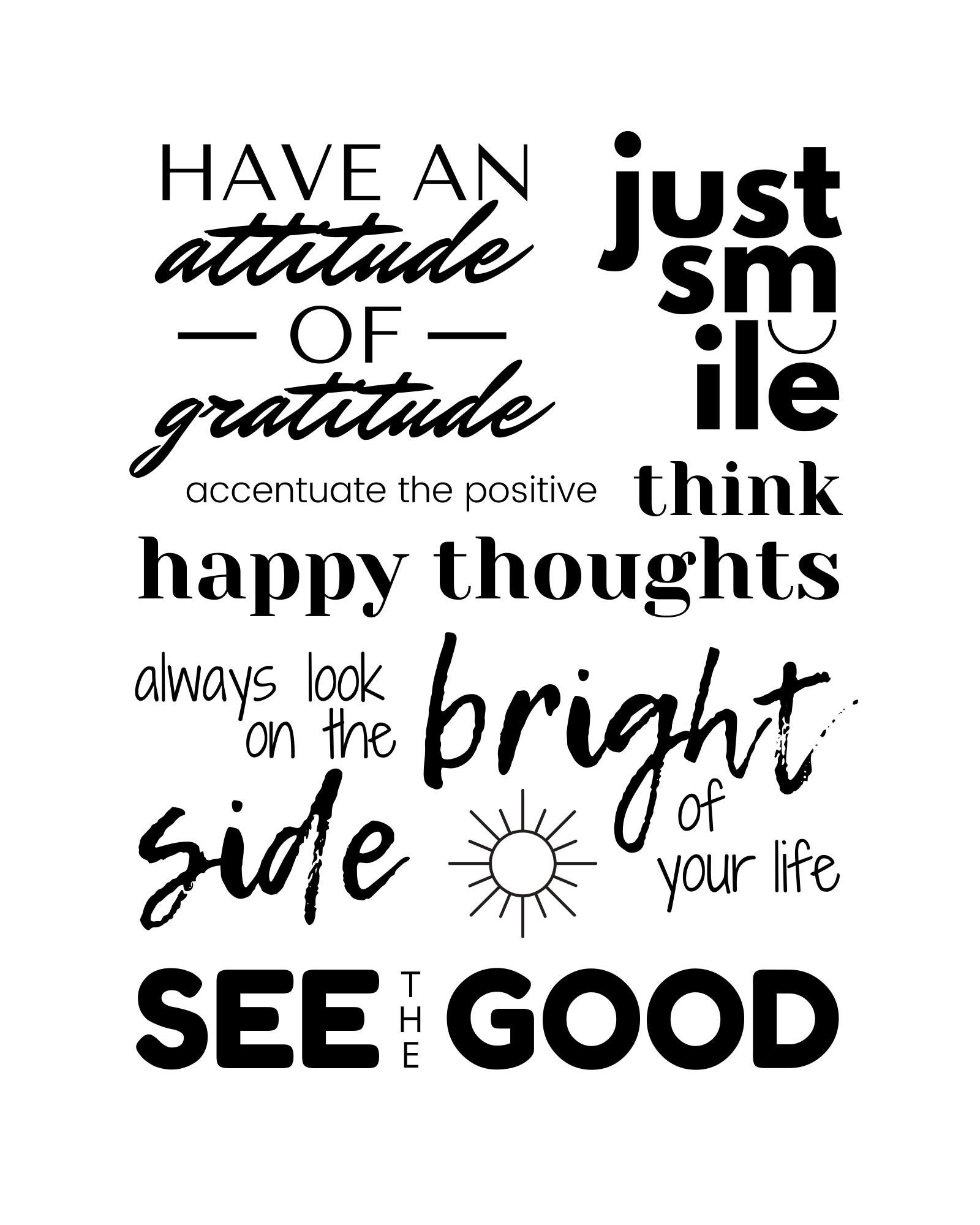 Happy Thoughts, Positive Thinking, Smile, Attitude of Gratitude Print ...