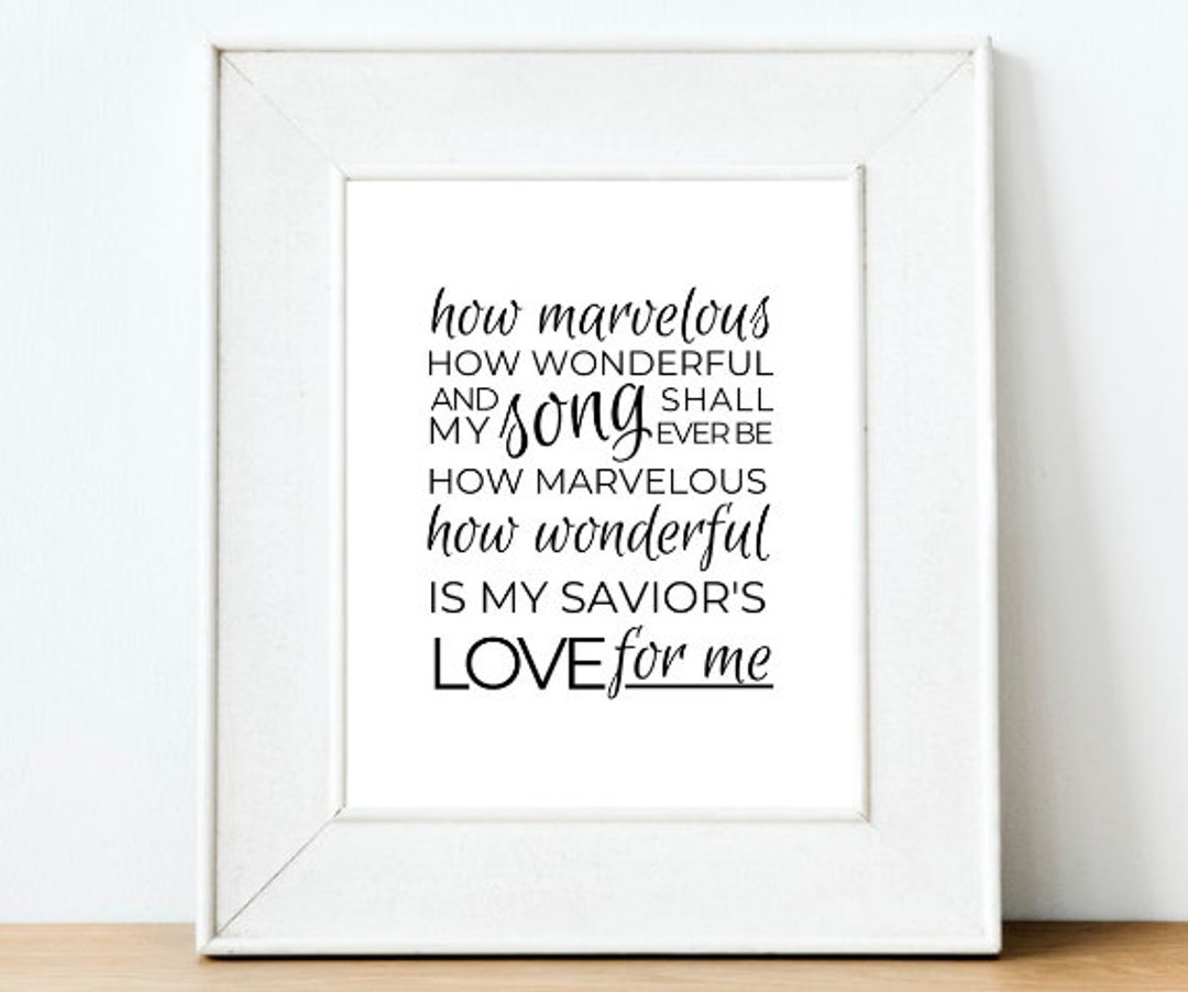 How Marvelous How Wonderful Lyrics Printable | Hymn Lyrics Printable ...