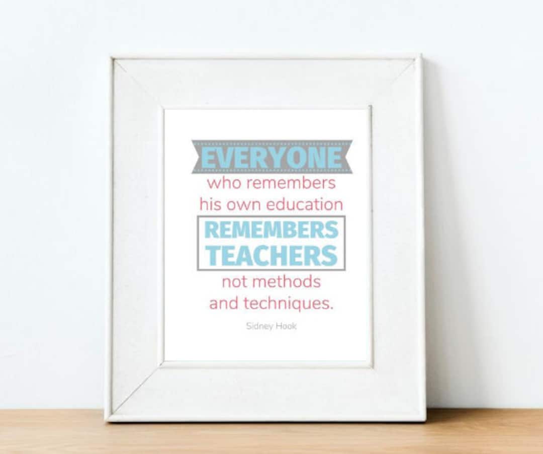 Inspirational Teacher Quote, Teacher Gift, Teacher Appreciation ...