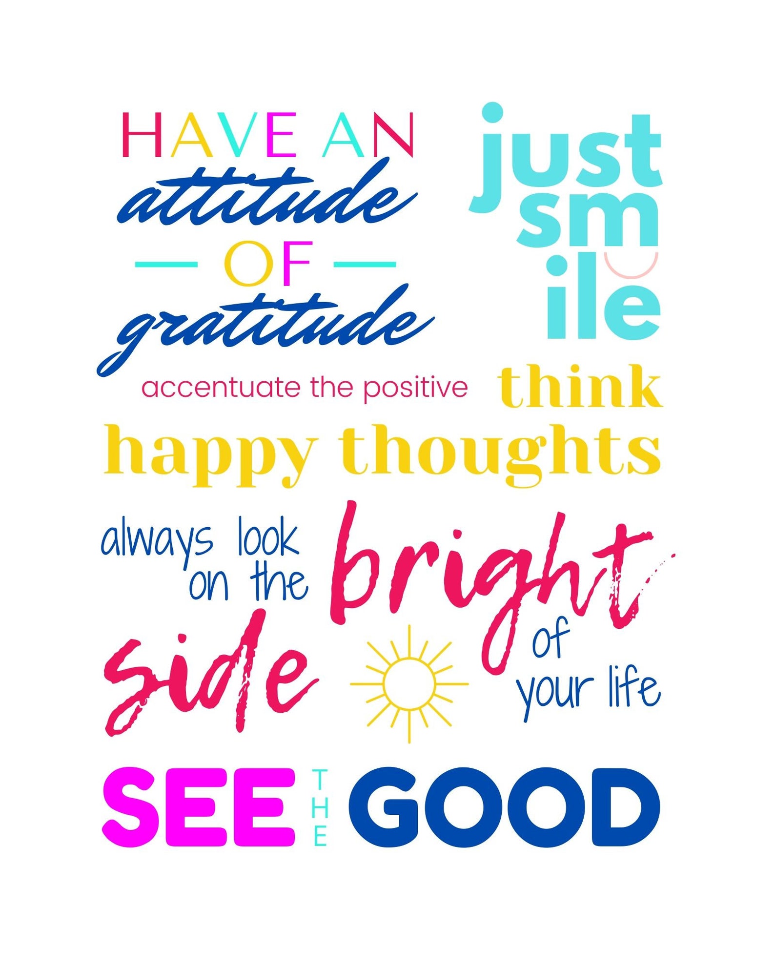 Happy Thoughts, Positive Thinking, Smile, Attitude of Gratitude Print ...