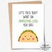 Printable Card, Let's Taco Bout What an Amazing Dad You Are Card, Funny ...