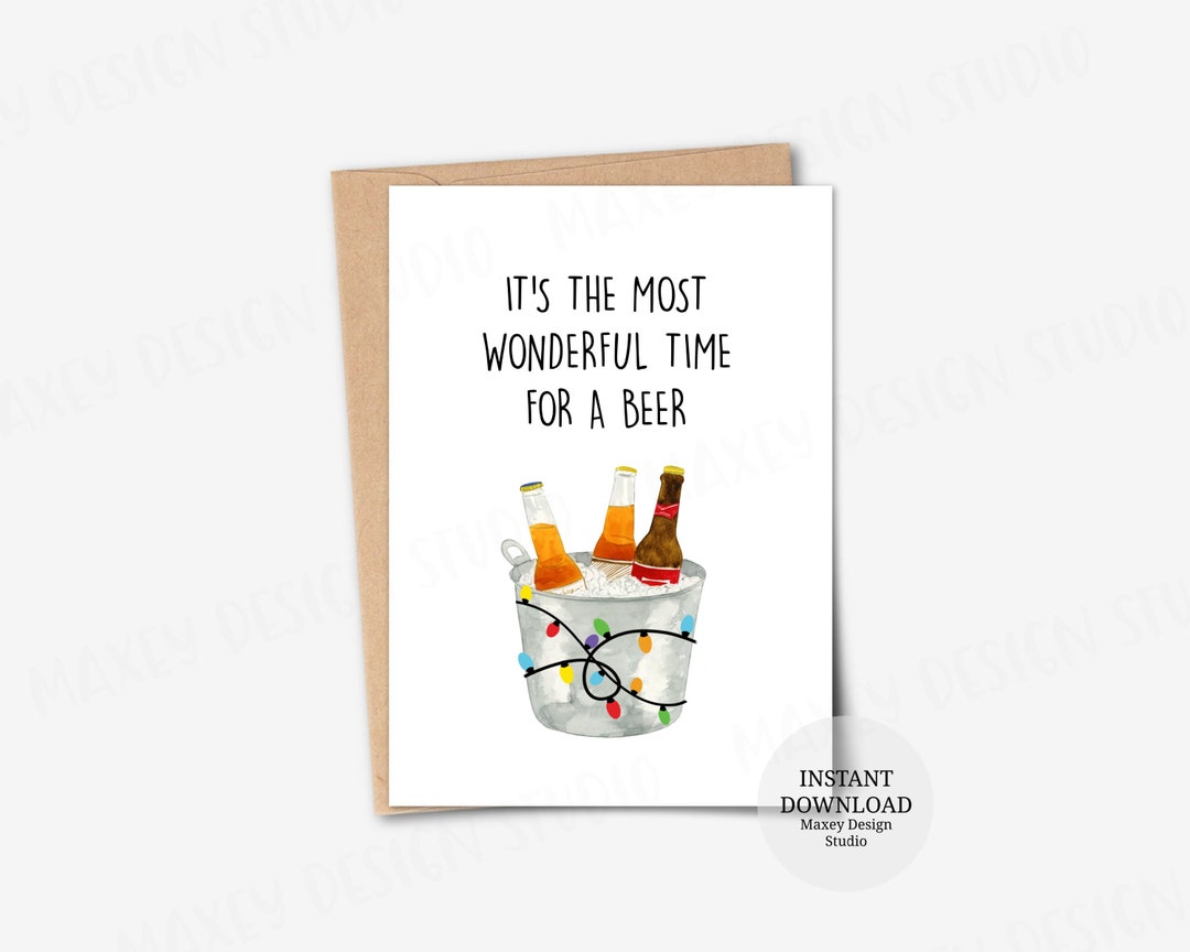 Printable Card, It's the Most Wonderful Time for a Beer, Beer Christmas ...