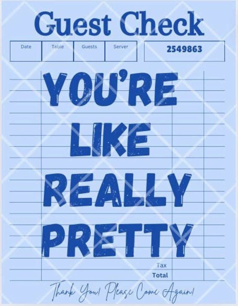 You're Like Really Pretty Guest Check Poster Wall Decor Digital File - Etsy