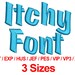 Itchy Font - 3 Sizes Machine Embroidery Design Fonts Alphabets All ...
