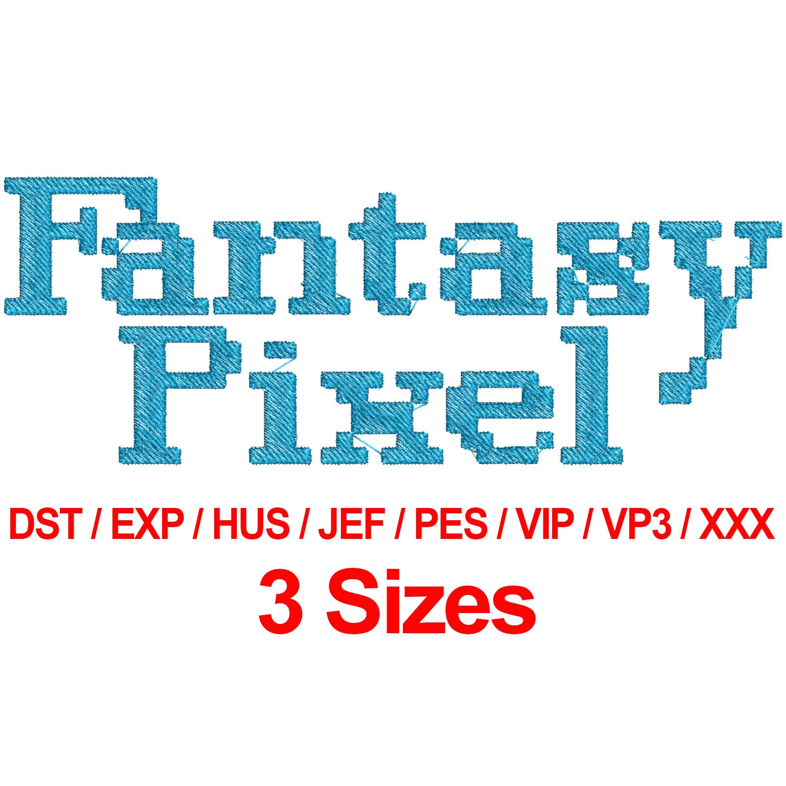 Fantasy Pixel - 3 Sizes Machine Embroidery Design Fonts Alphabets All ...
