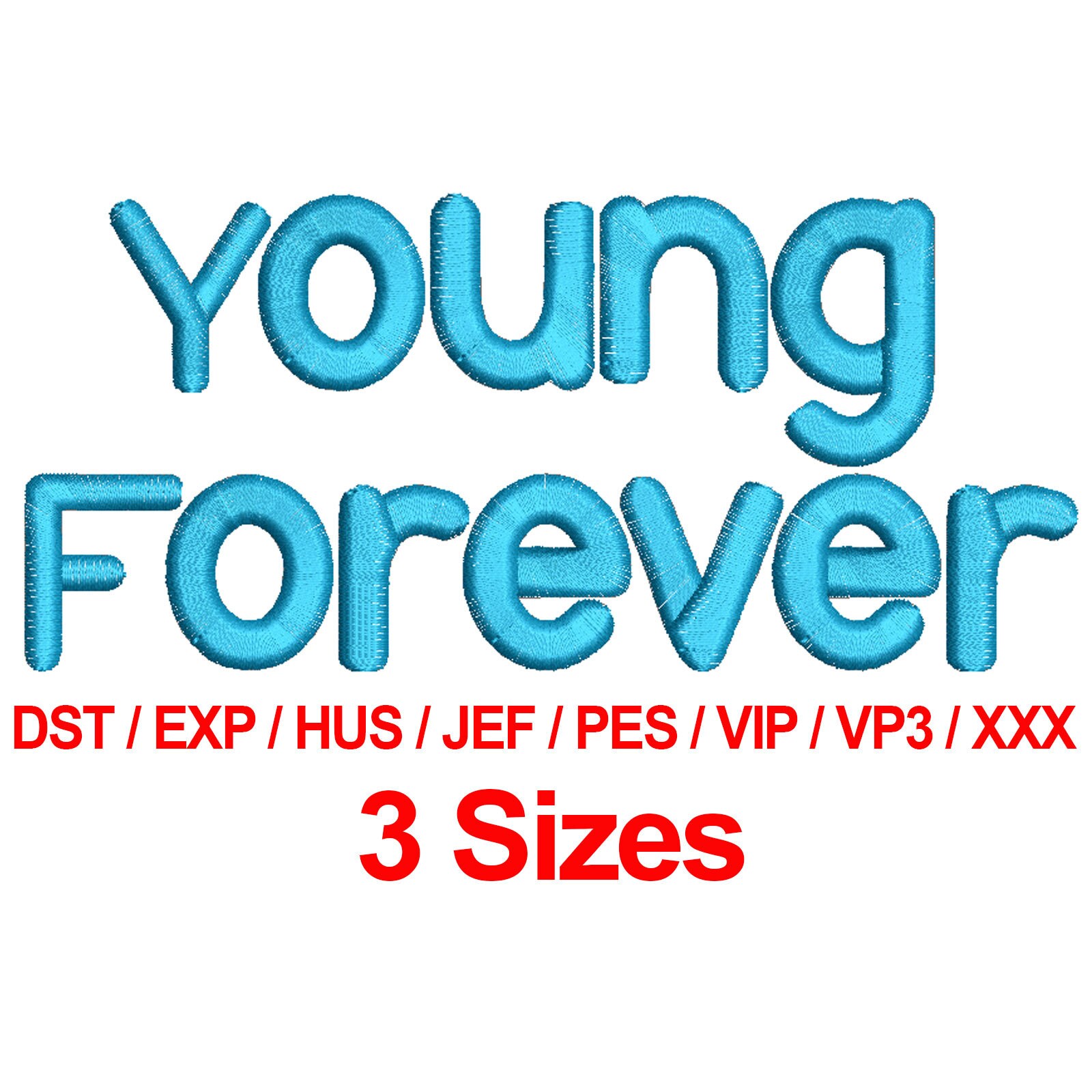 Young Forever Font Machine Embroidery Design Fonts 3 Sizes | Etsy