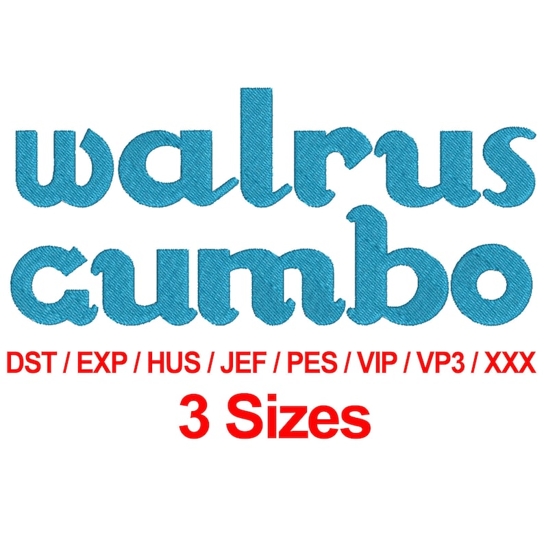 Walrus Gumbo Font - Machine Embroidery Design Fonts 3 Sizes Alphabets ...