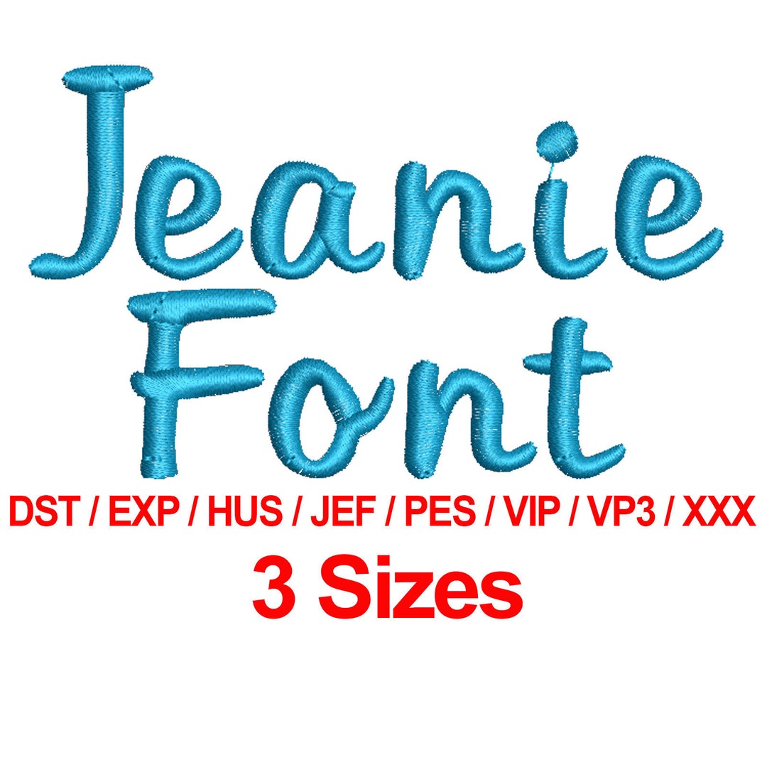Jeanie Font - 3 Sizes Machine Embroidery Design Fonts Alphabets All ...