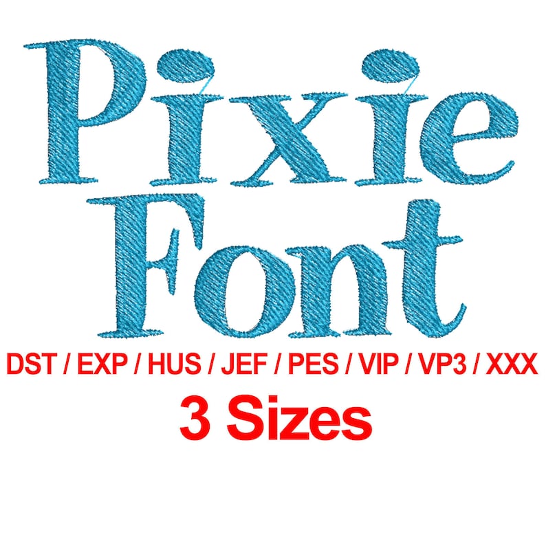 Pixie Font - 3 Sizes Machine Embroidery Design Fonts Alphabets All ...