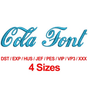 Cola Font - 4 Sizes Machine Embroidery Design Fonts Alphabets All ...