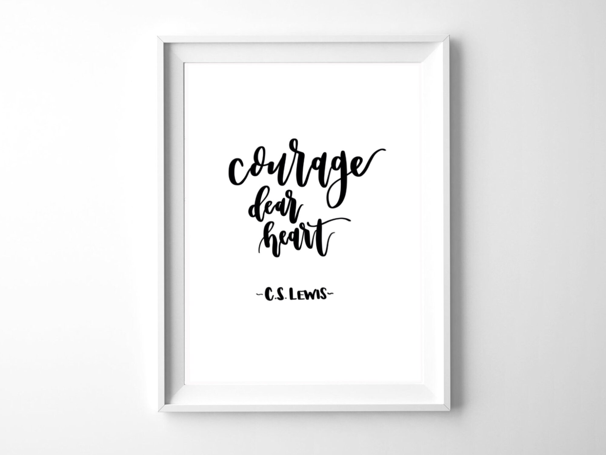 Courage, Dear Heart | C.S. Lewis Quote | Chronicles of Narnia | Black ...