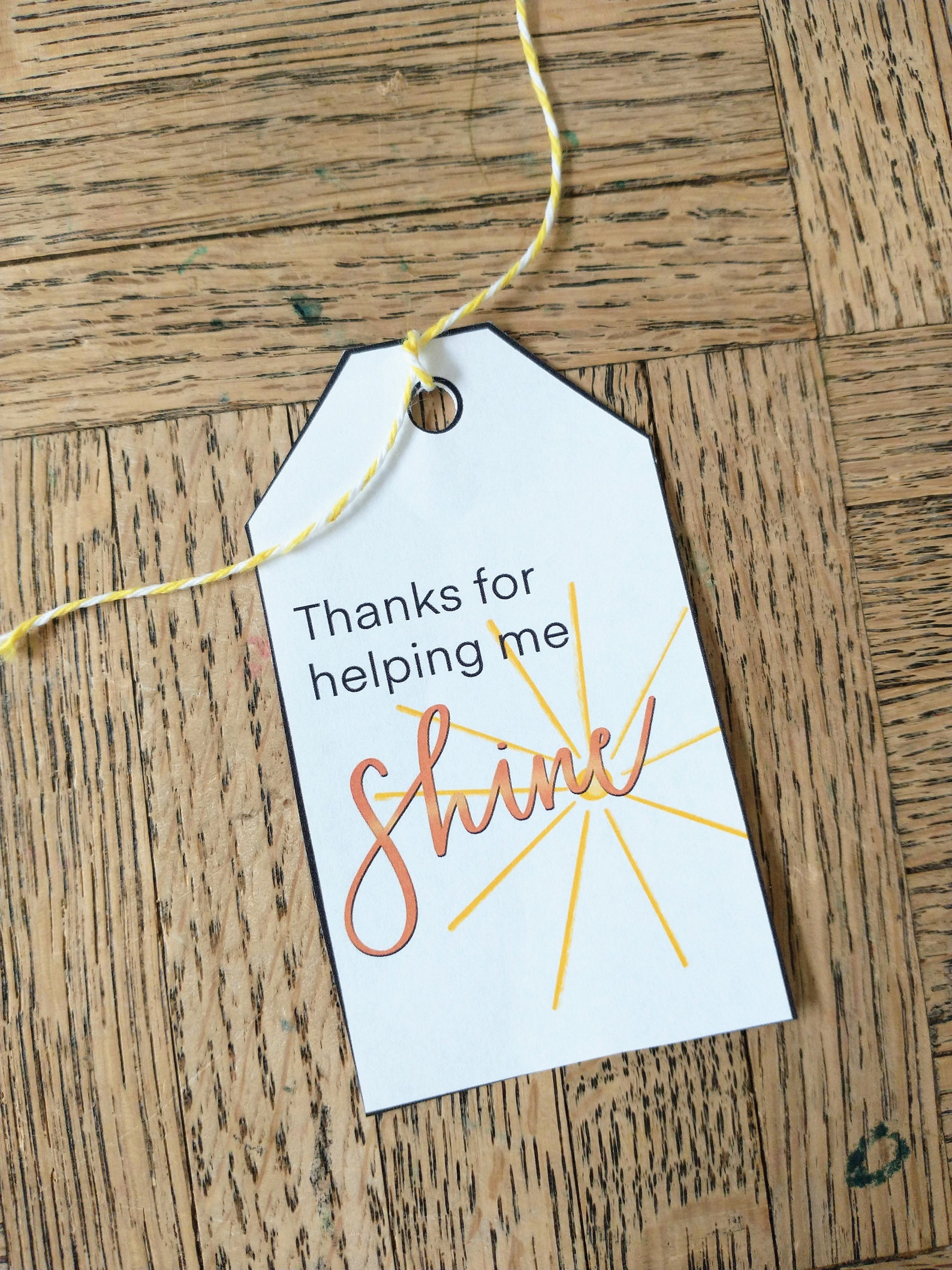Printable Teacher Tag, Thanks for Helping Me Shine | Teacher ...