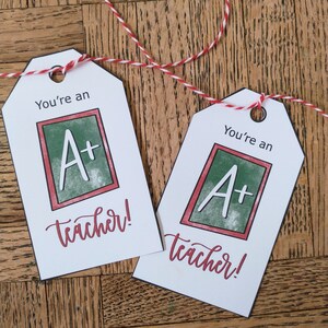 Printable Teacher Tag, A+ Teacher | Teacher Appreciation Tags | Thank ...