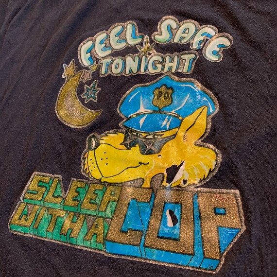 1970s Feel Safe Tonight Sleep With A Cop Vintage T-sh… - Gem