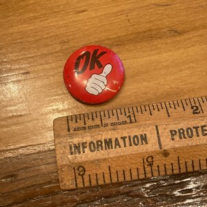 1970s OK Thumbs up Pinback Button Vintage Retro Made in Hong Kong ...
