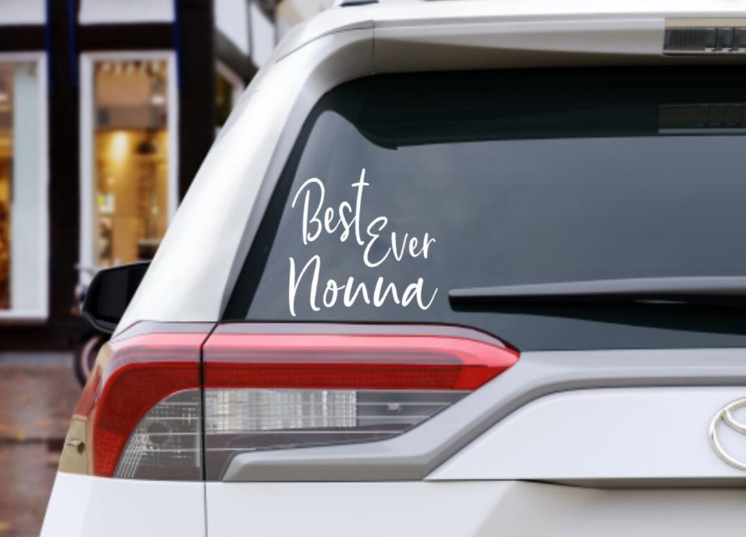 Nonna Vinyl Decal, Best Ever Nonna Car Decal, Gift for Nonna, Nonna ...