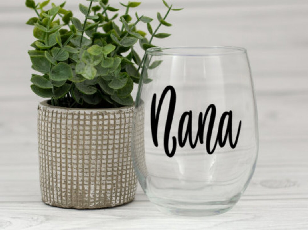 Nana Personalized Stemless Wine Glass, Wine Loving Nana Gift, Mothers ...
