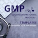 General Good Manufacturing Practices (GMP) TEMPLATES for Manufacturing ...