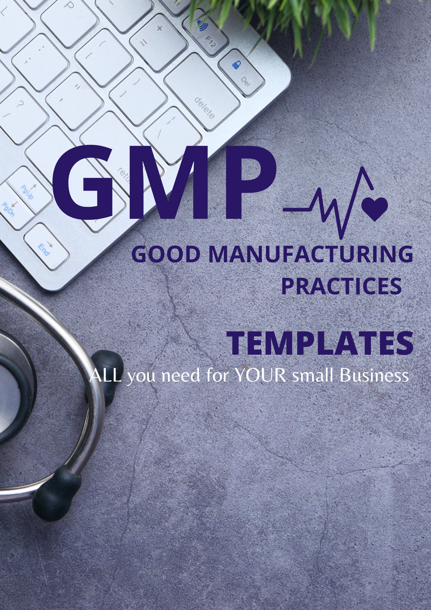 General Good Manufacturing Practices (GMP) TEMPLATES for Manufacturing ...