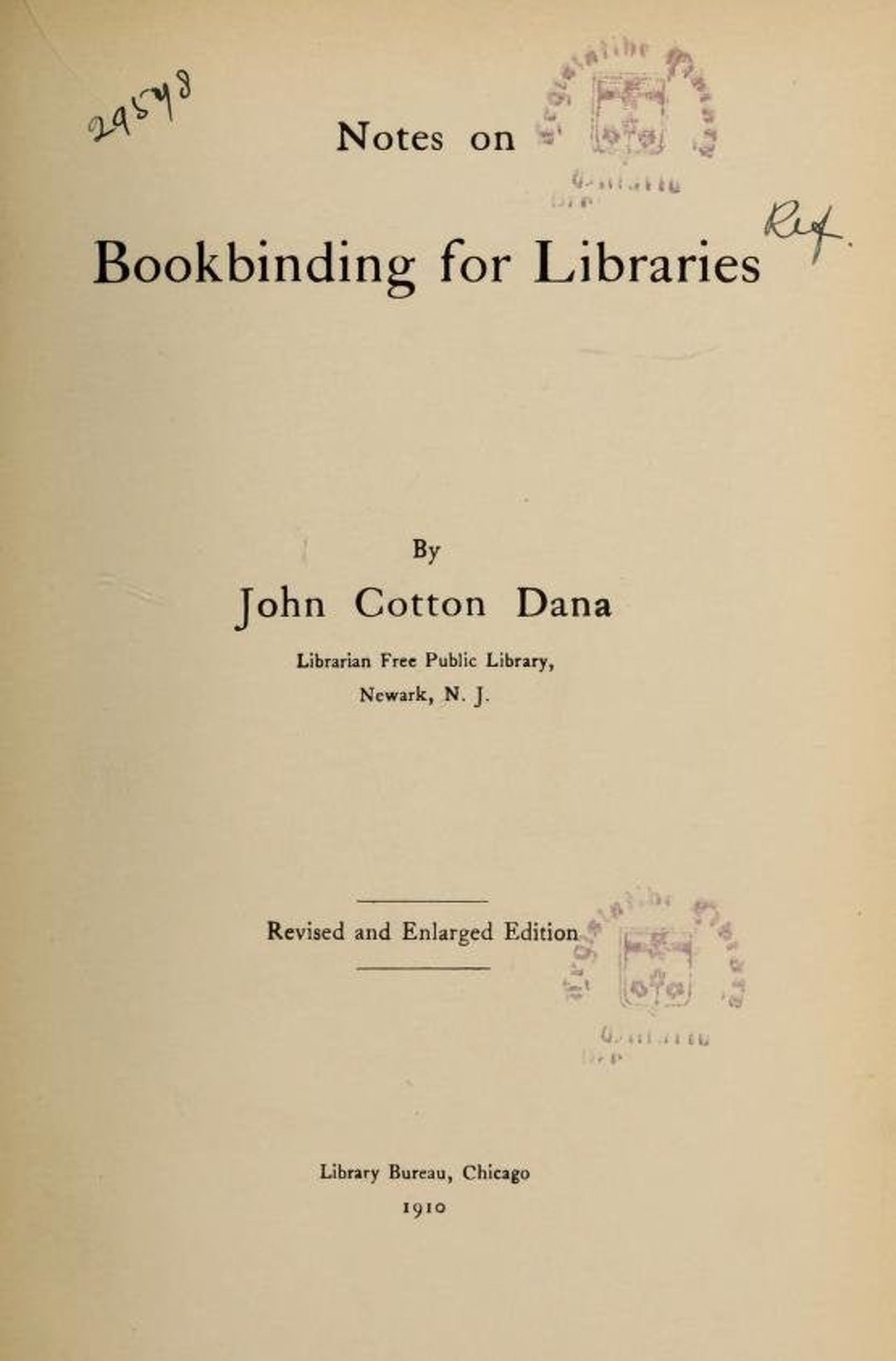 BOOK BINDING - Bookbinding for Libraries - John Dana - 1910 - 174 Pages ...