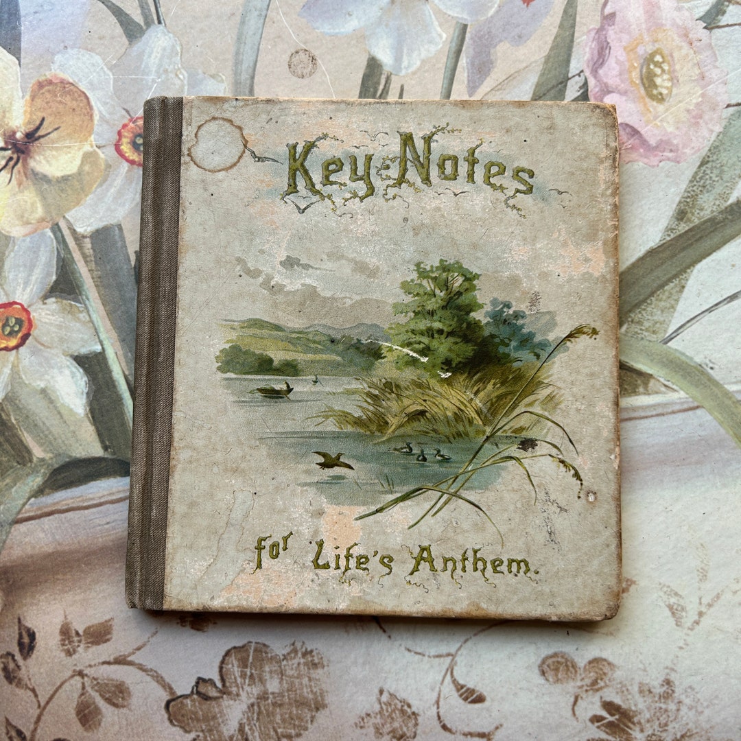A Rare Antique Victorian Copy of the Book Key Notes for Life's Anthem ...