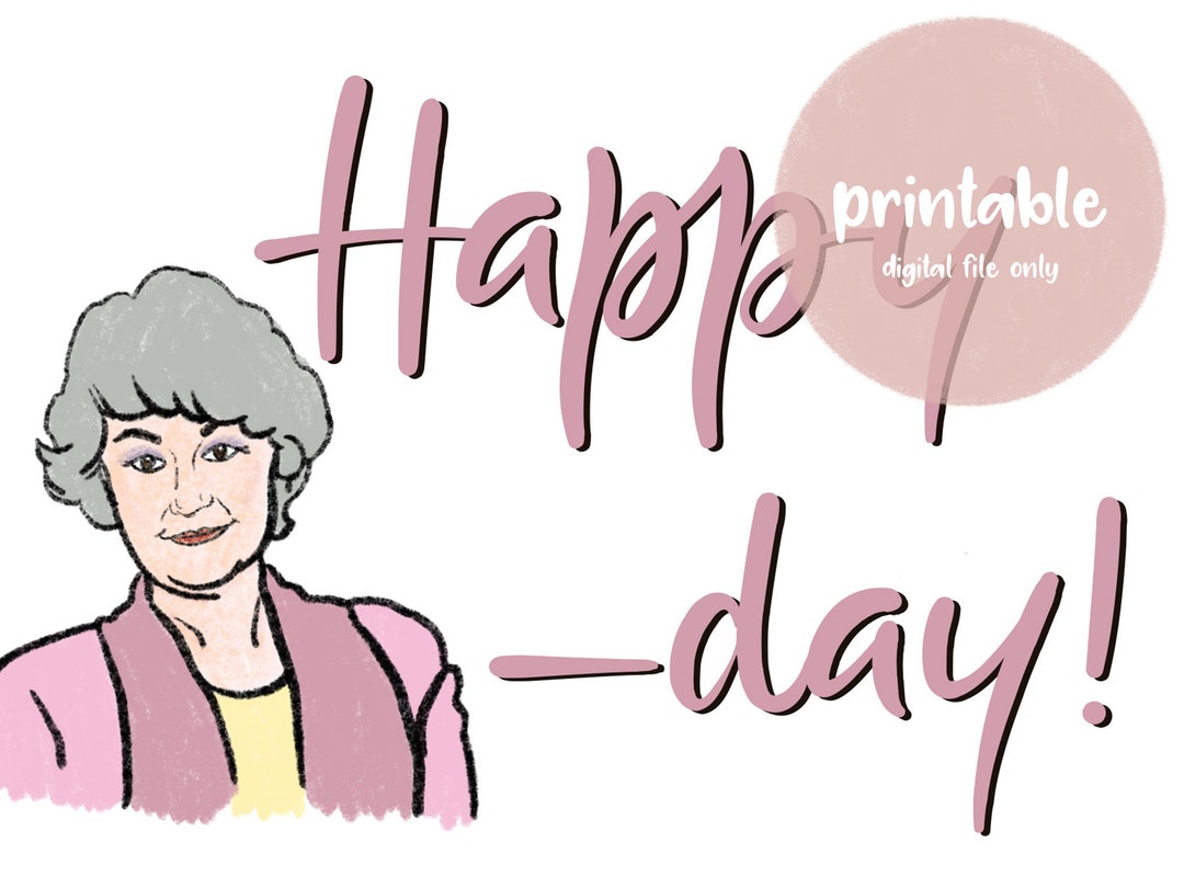 Happy Bea Day Printable Birthday Card | Birthday Card | Golden Girls TV ...
