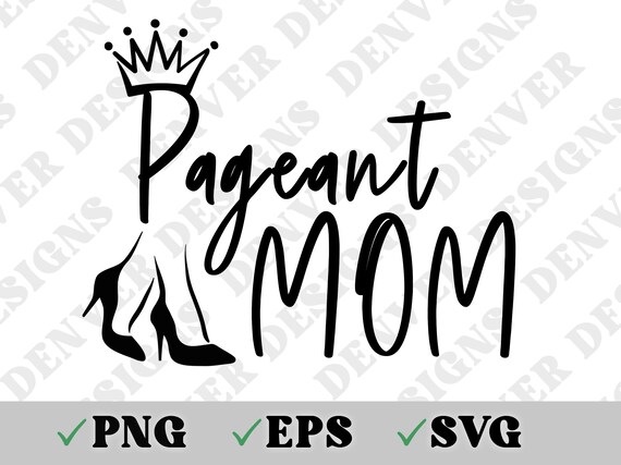 Pageant Mom SVG PNG EPS Car Decal Sticker for Moms - Etsy