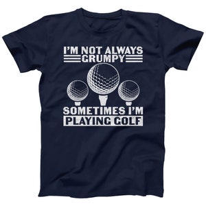 Funny Grumpy Golfer T-shirt: Golf Lover Gift - Etsy UK