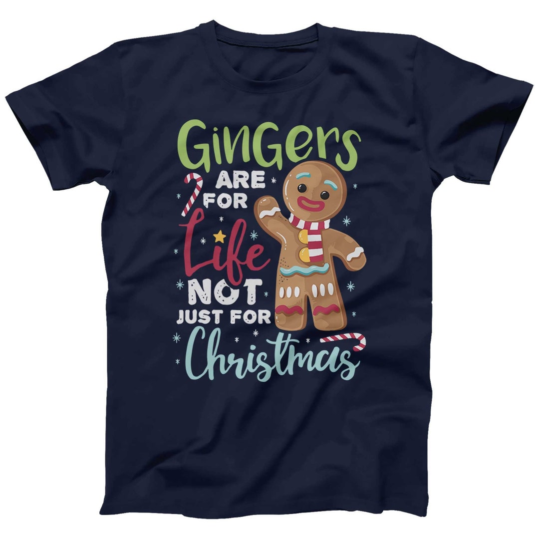 Funny Gingerbread Christmas T-shirt: Gingers Are for Life - Etsy UK