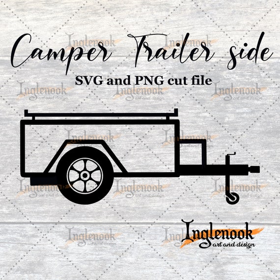 Camper Trailer Side SVG and PNG Cut File - Etsy