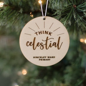 Think Celestial Ornament, Christ Centered Christmas Gift, Primary Kids ...