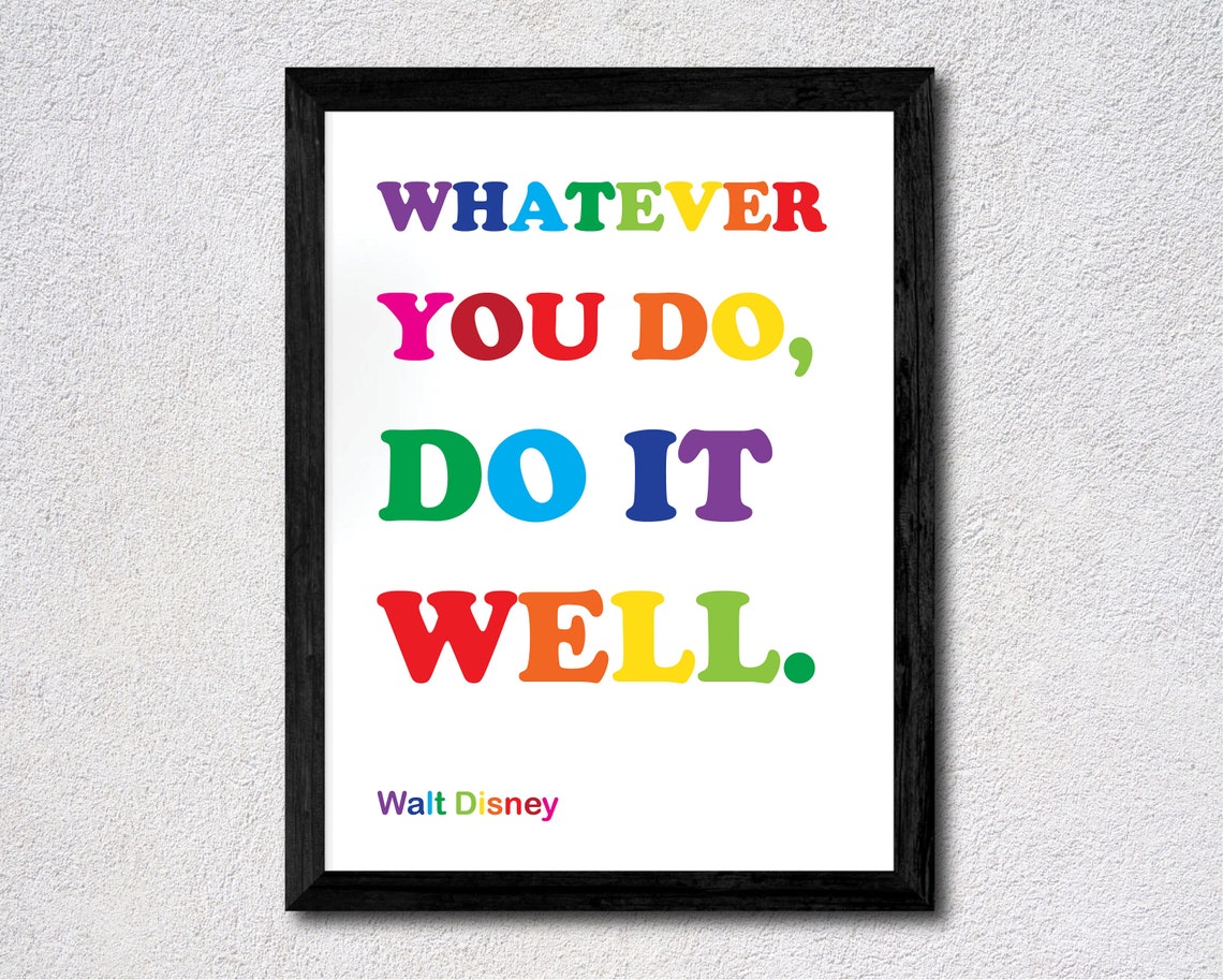 Whatever You Do, Do It Well, Printable Quotes, Inspirational Quotes ...